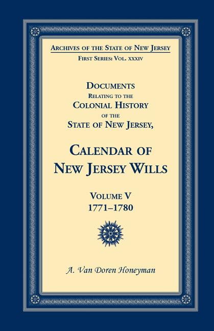 Documents Relating to the Colonial History of the State of New Jersey ...