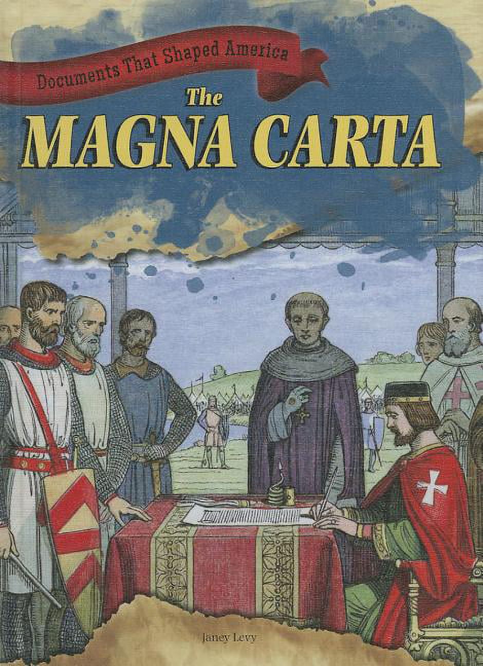 Documents That Shaped America: The Magna Carta (Hardcover) - Walmart.com