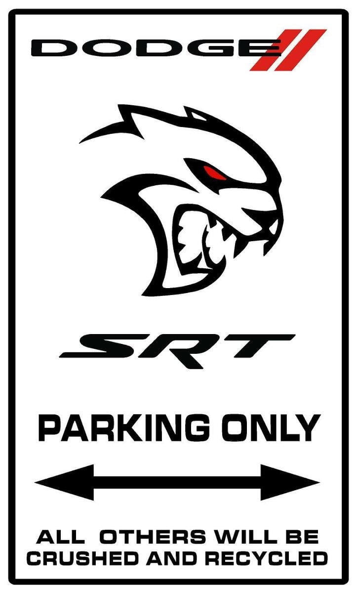Dodge Hellcat SRT Redeye Parking Only Steel Sign - 20" X 12" - Walmart.com