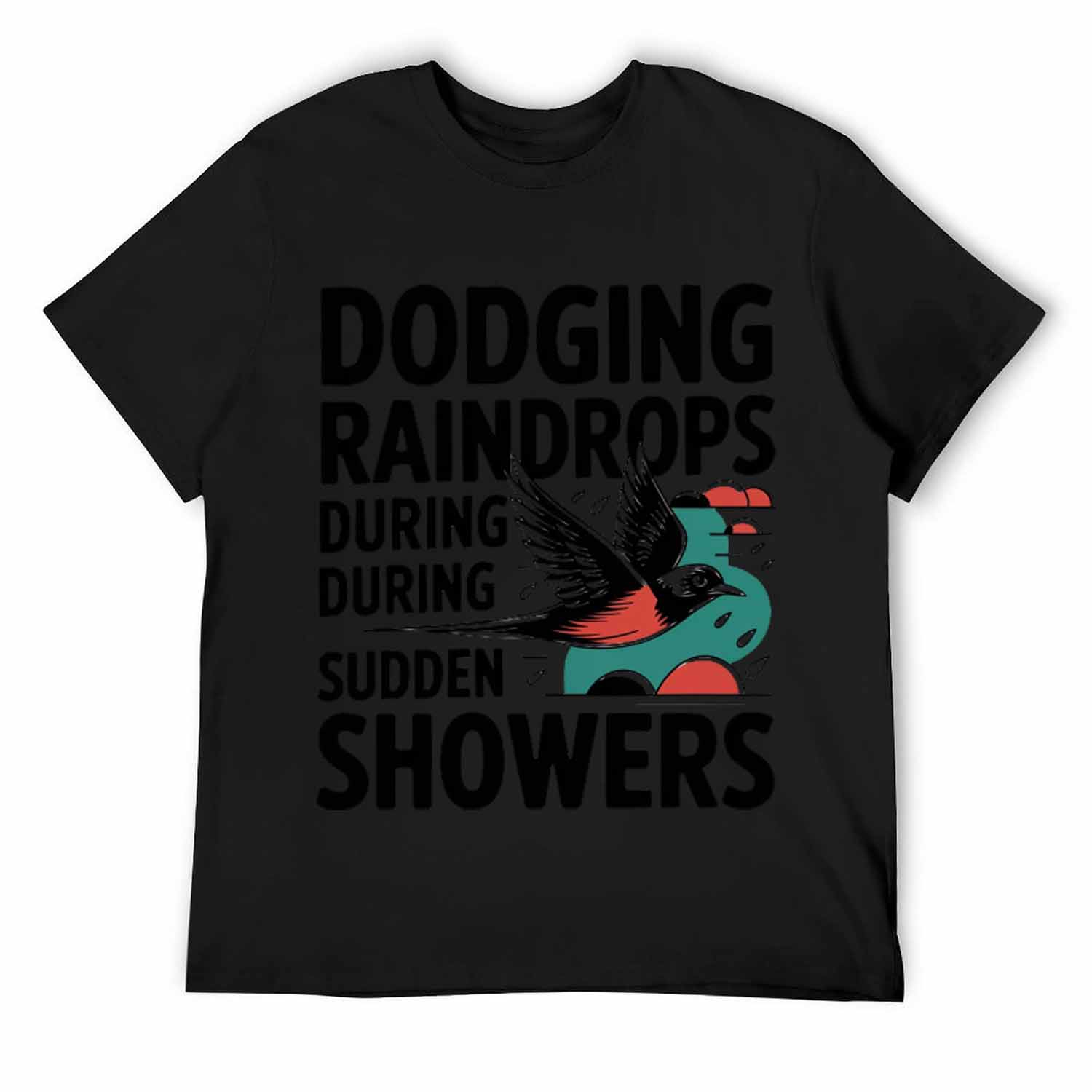 Dodging Raindrops During Sudden Showerstshirt design dog Birthday ...