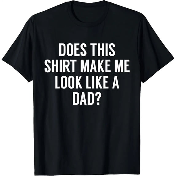Does This Make Me Look Like a Dad Expecting Parent Presentation Unisex ...