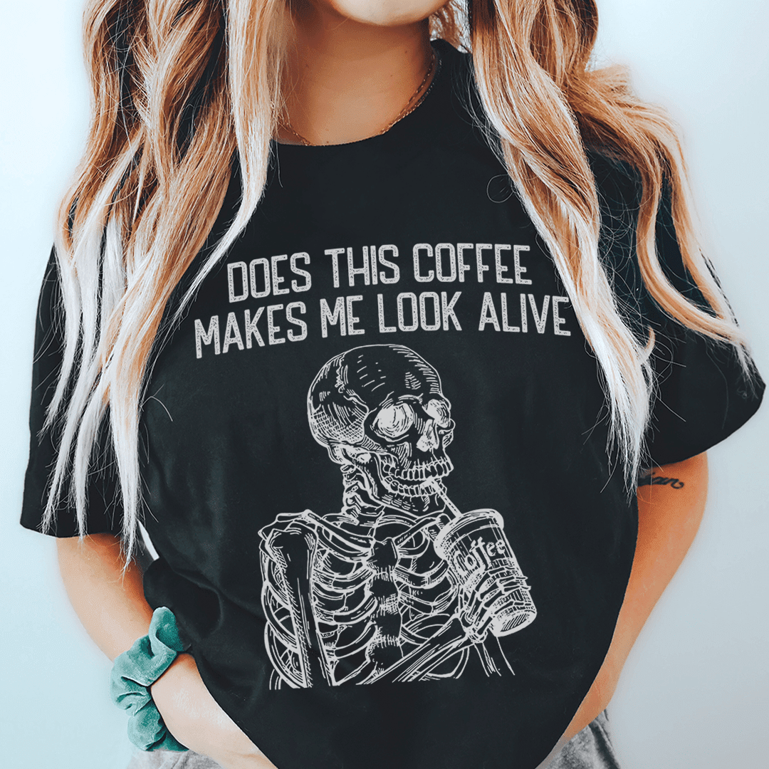 Does this Coffee Makes Me Look Alive Tee Black Heather S Peachy Sunday ...
