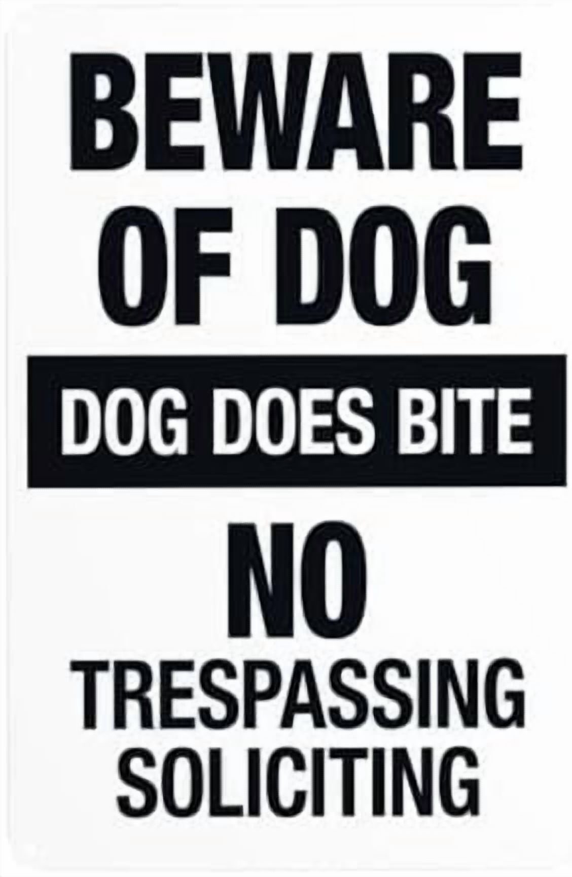 Dog Does Bite No Trespassing No Soliciting Warning Sign, Beware Of Dog ...
