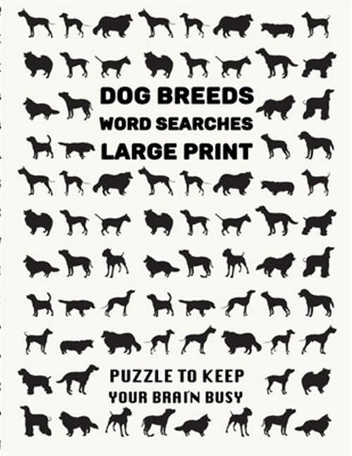 Pre-Owned Dog Breeds Word Search Puzzle Book: Discover More than 400 ...