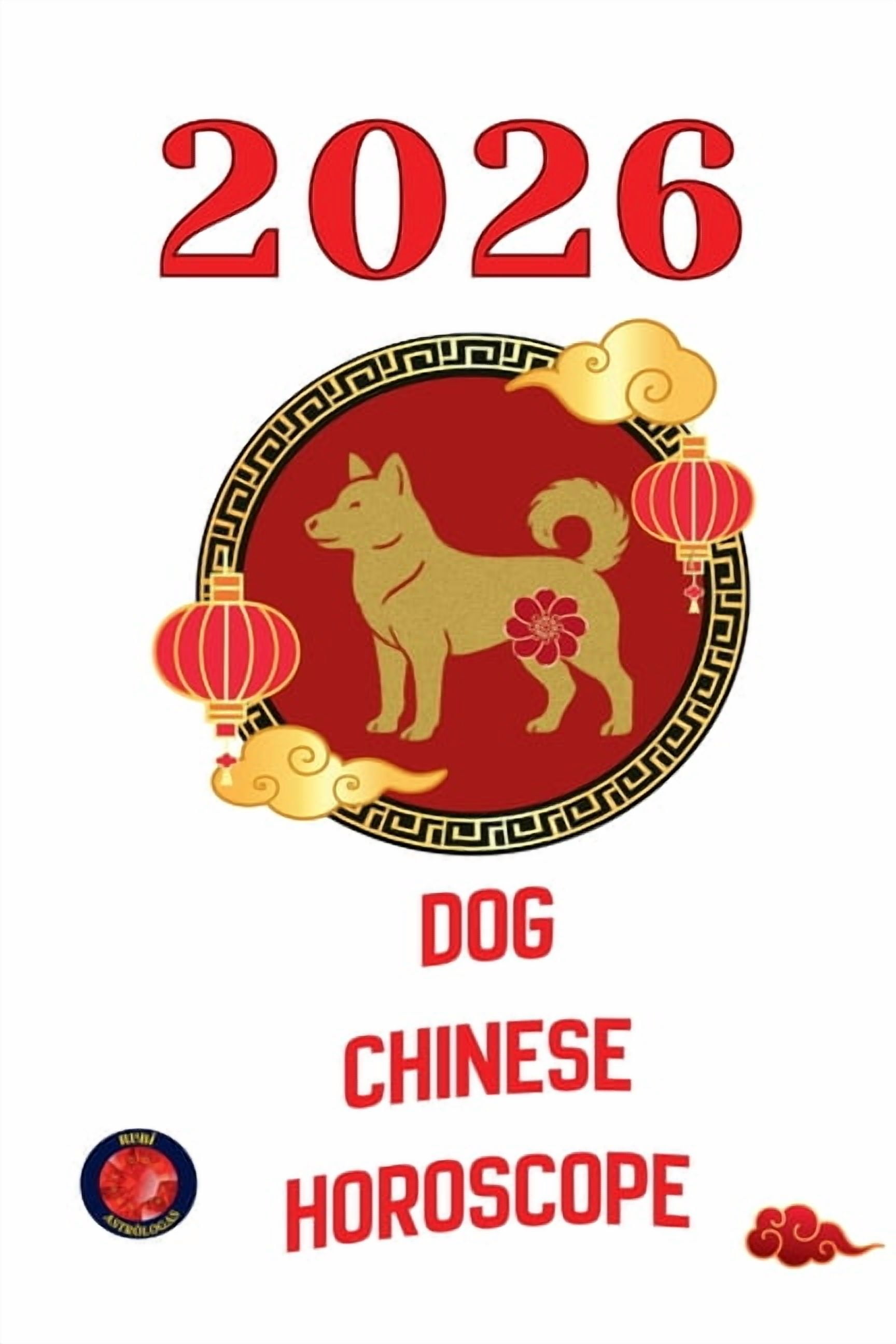 Dog Chinese Horoscope 2026, (Paperback) - Walmart.com