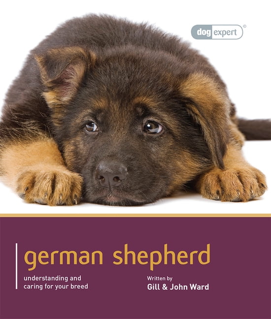 Dog Expert: German Shepherd (Paperback) - Walmart.com