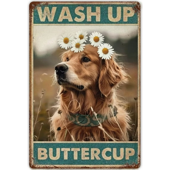 Dog Funny Bathroom Decor Metal Tin Sign Wash Up Buttercup Golden ...