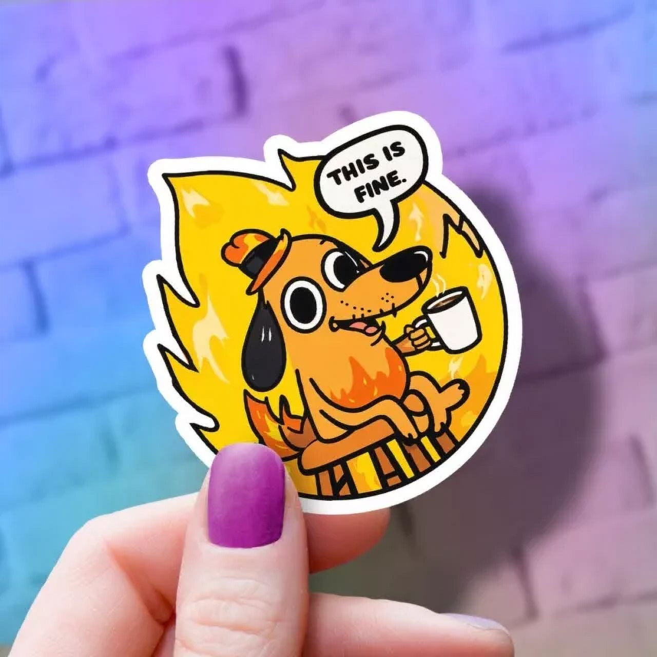 Dog In Hat With A Mug "This Is Fine" Fire Flame Sticker Raging Fire ...