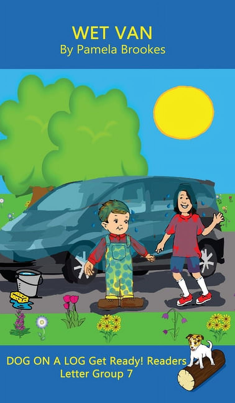 Dog on a Log (Blue) Get Ready! Readers: Wet Van (Classroom and Home ...