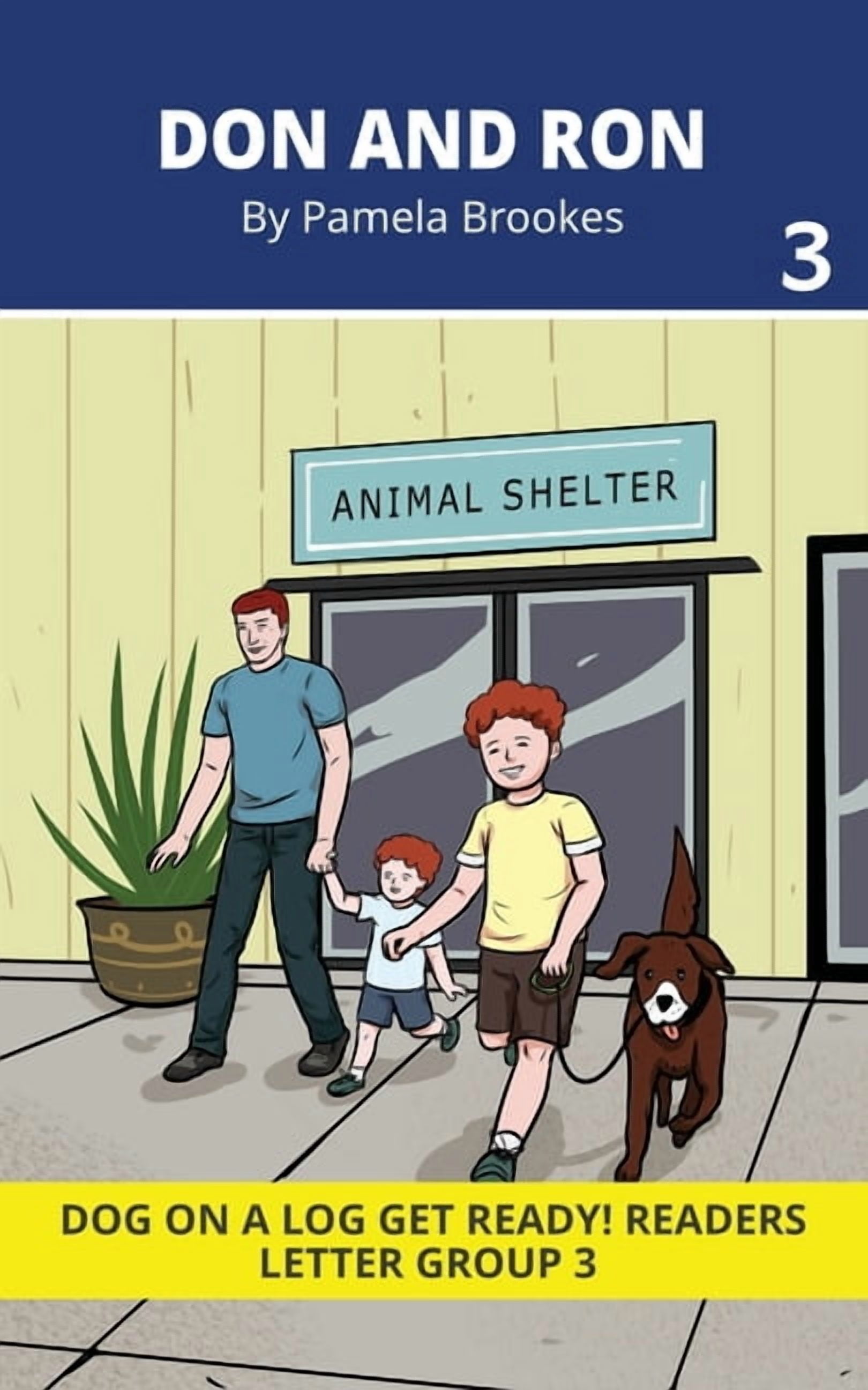 Dog on a Log Get Ready! Readers Don and Ron: Decodable Readers for ...