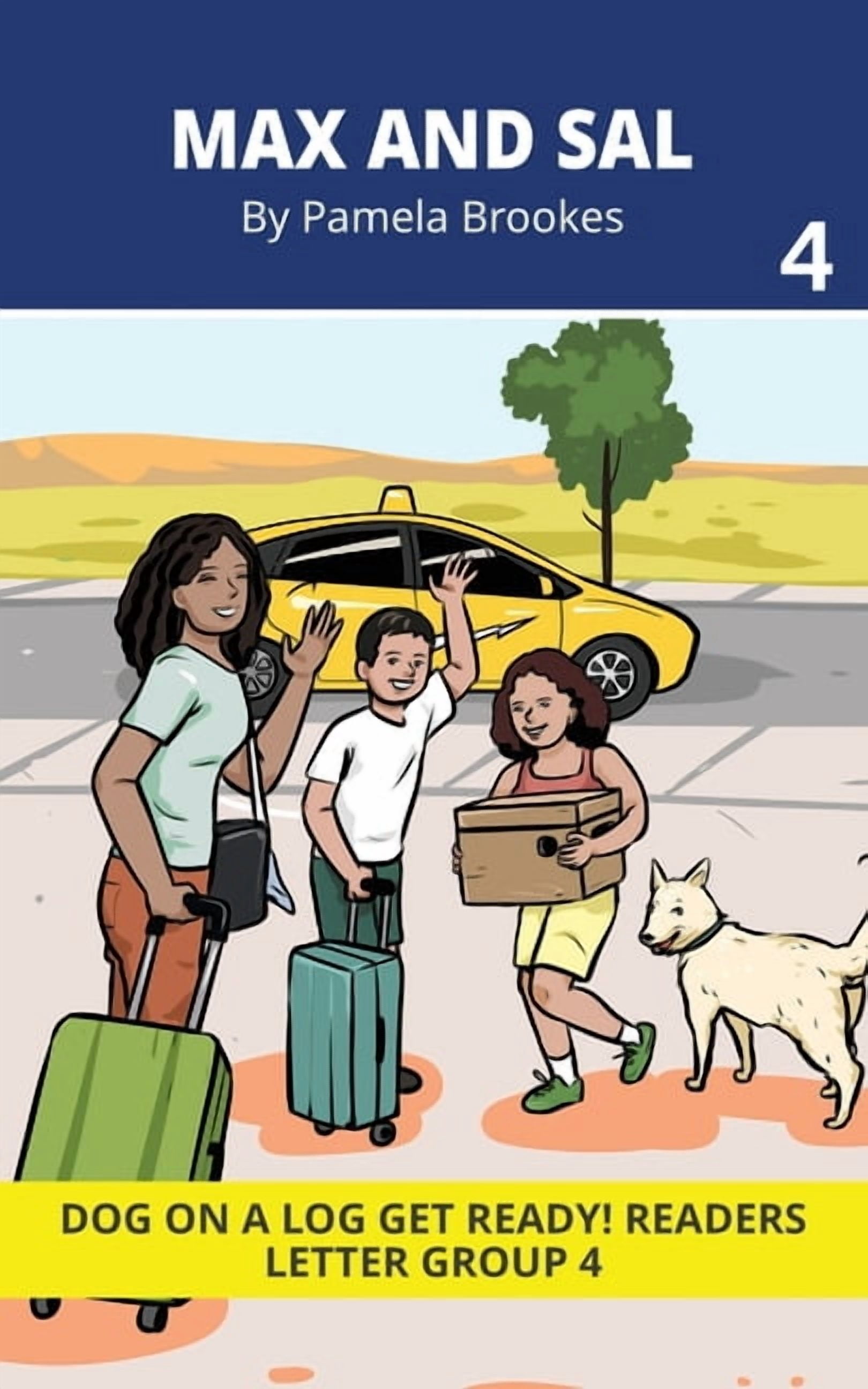 Dog on a Log Get Ready! Readers Max And Sal: Decodable Readers for ...