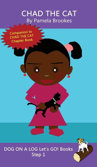 Dog on a Log Let's Go! Books: Chad The Cat: Sound-Out Phonics Books ...