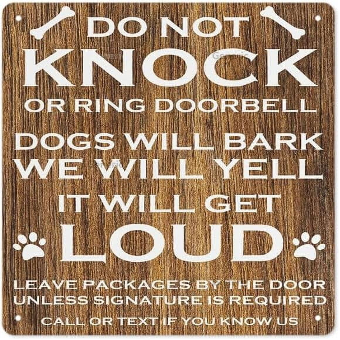 Dog Lovers Signs Rustic Do Not Knock or Ring Doorbell Dogs will Bark ...