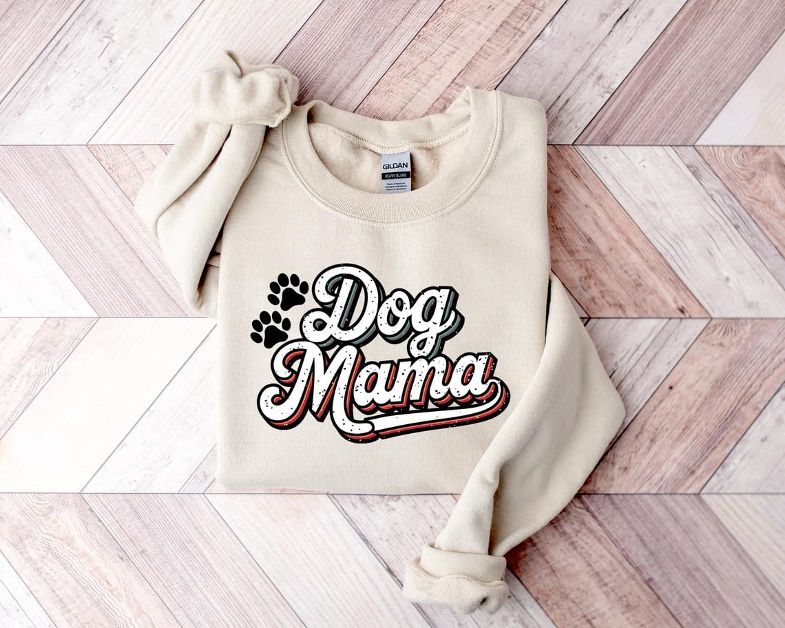 Dog Mama Pet Lover Mother's Day Dog Mom Parent Gift Sweatshirt All Size ...