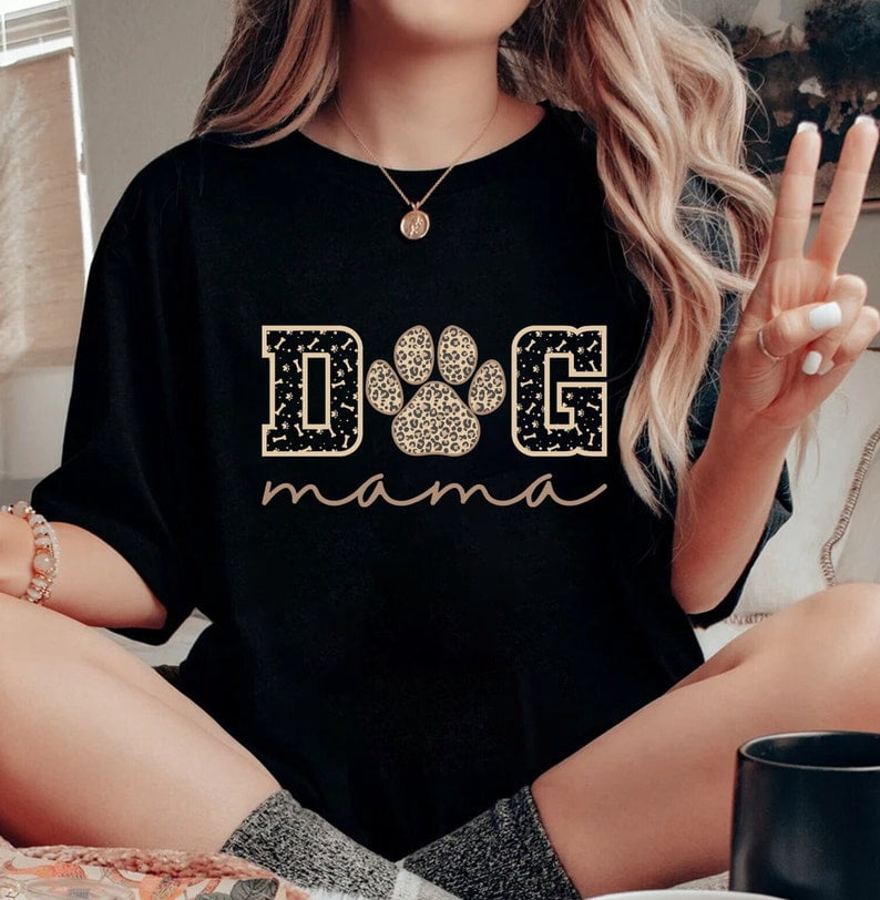 Dog Mama Shirt, Dog Mom Gift Tee, Cute Dog Lover T-Shirt for Women and ...