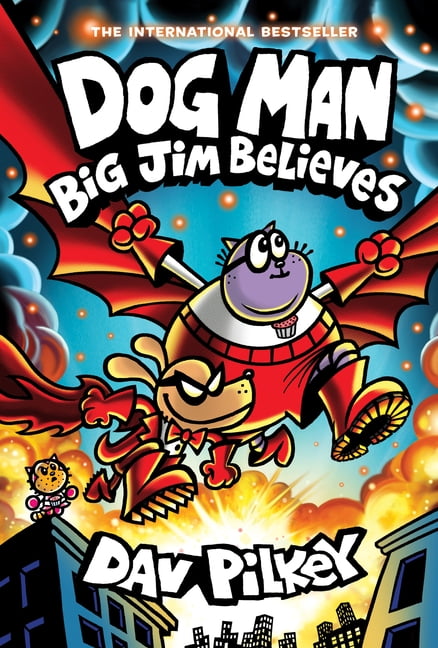 Dog Man Dog Man: Big Jim Believes: A Graphic Novel (Dog Man #14): From ...