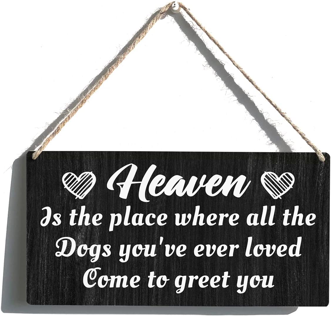 Dog Memorial Sign Gift Farmhouse Heaven is the Place Where All the Dogs ...