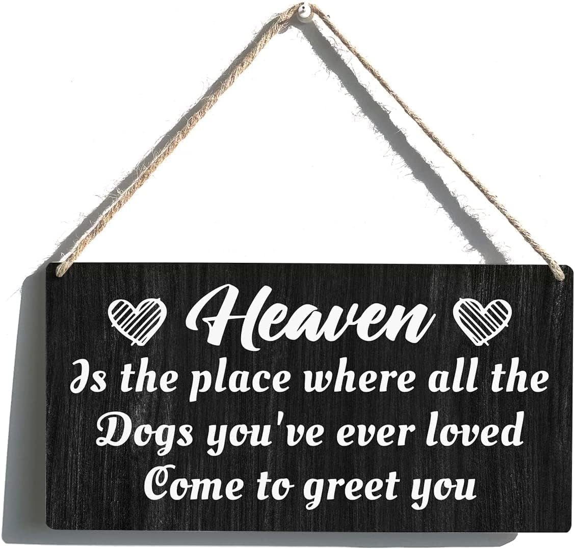 Dog Memorial Sign Gift Farmhouse Heaven is The Place Where All The Dogs ...