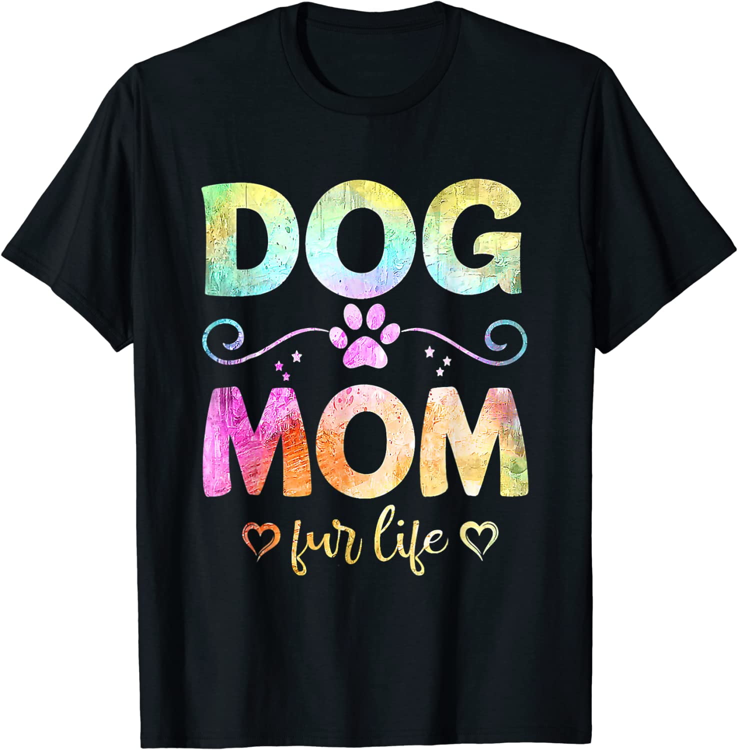 Dog Mom Fur Life Happy Mother's Day Best Dog Mom Ever Funny T-Shirt ...