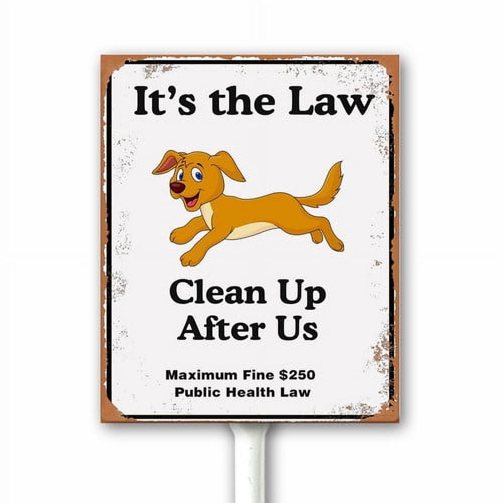 Dog Poop Clean Up Sign, It’s the Law - Clean Up After Us, Maximum Fine ...