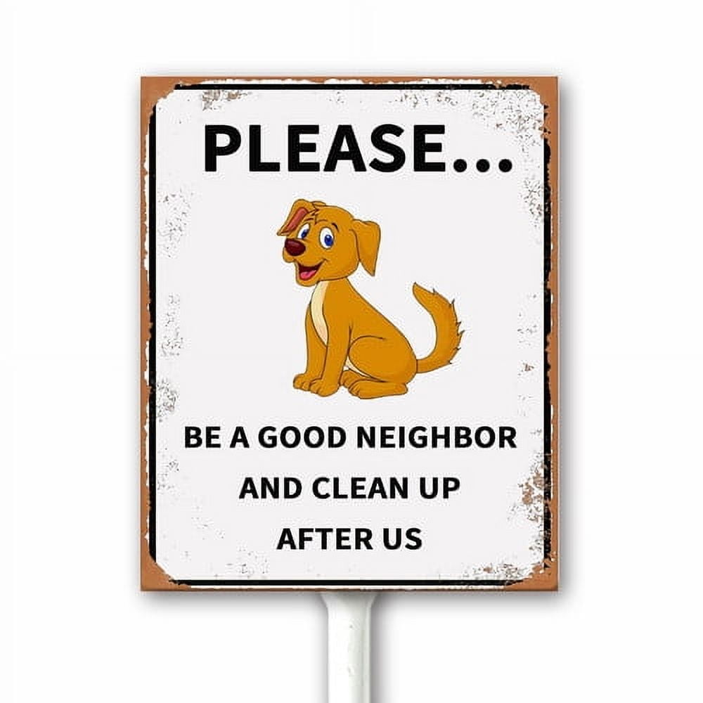 Dog Poop Clean Up Sign, Please Be A Good Neighbor and Clean Up After Us ...