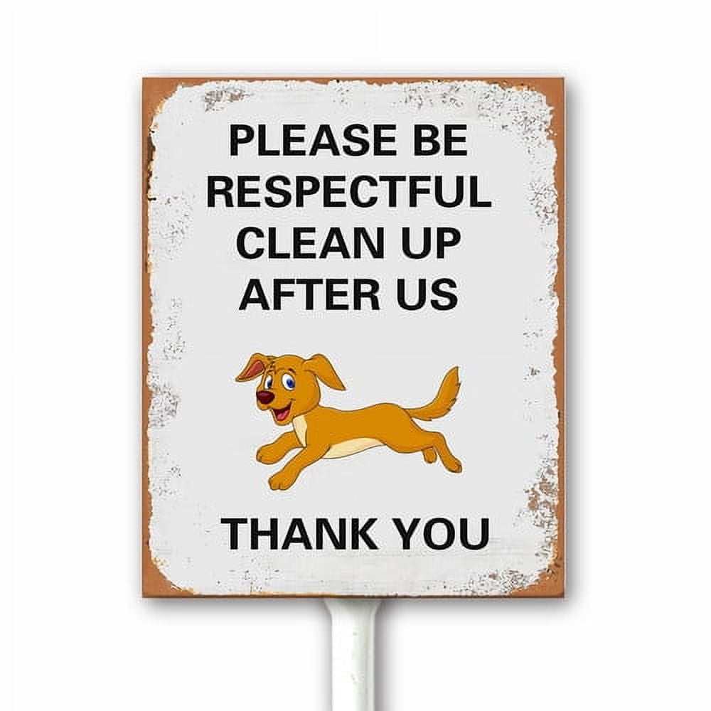 Dog Poop Clean Up Sign, Please Be Respectful Clean Up After Us, Thank ...