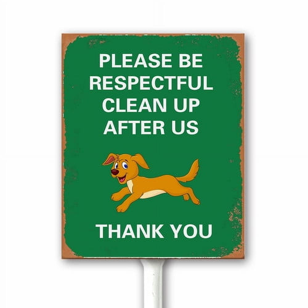 Dog Poop Clean Up Sign, Please Be Respectful Clean Up After Us, Thank ...