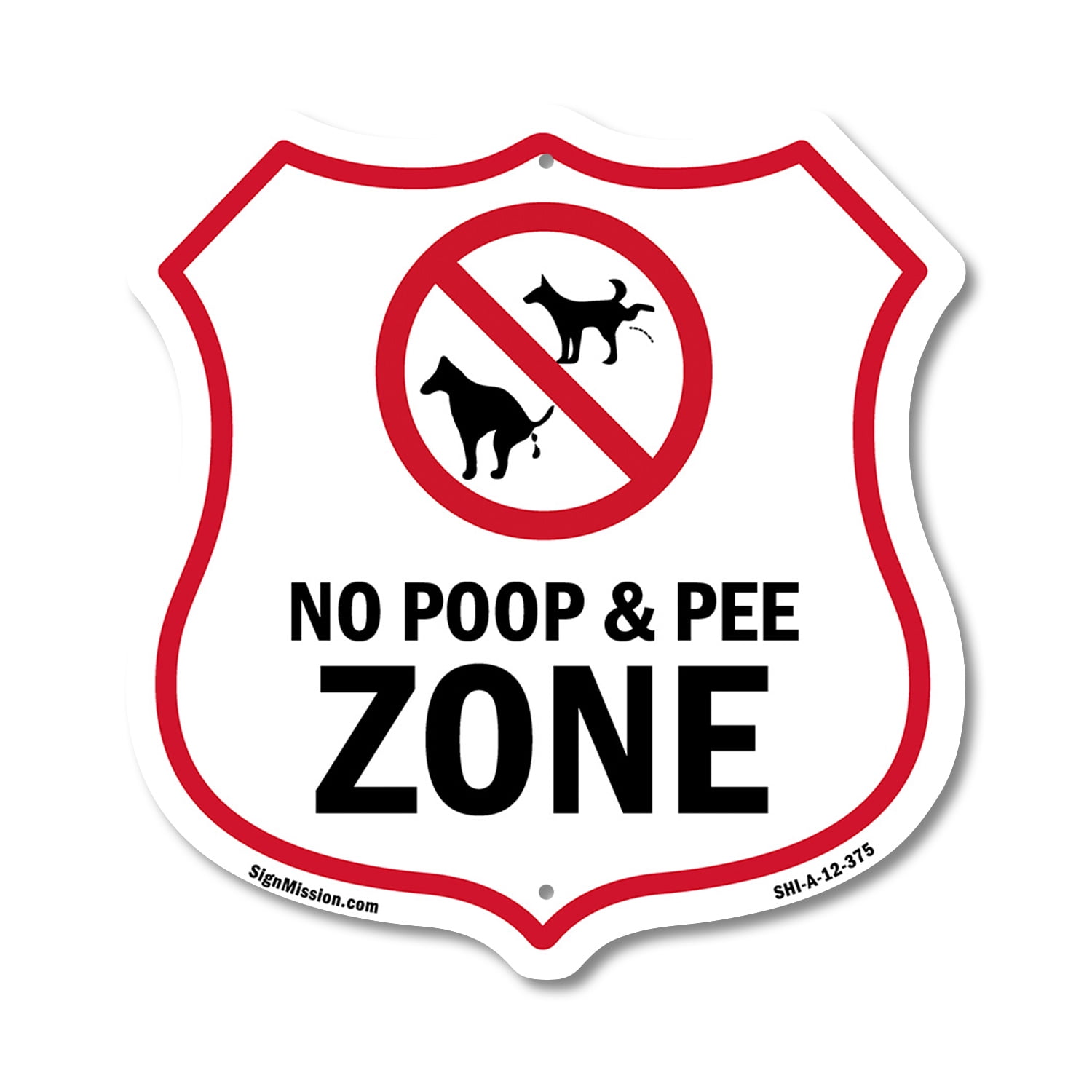 Dog Poop Shield Sign No Poop & Pee Zone 12 inch X 12 inch Shield-Shaped ...