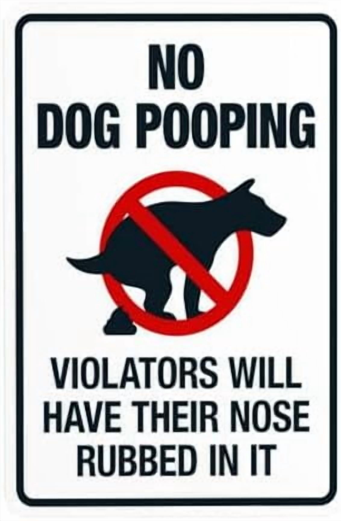 No Dog Pooping Violators Will Have Their Nose Rubbed In It with Graphic ...