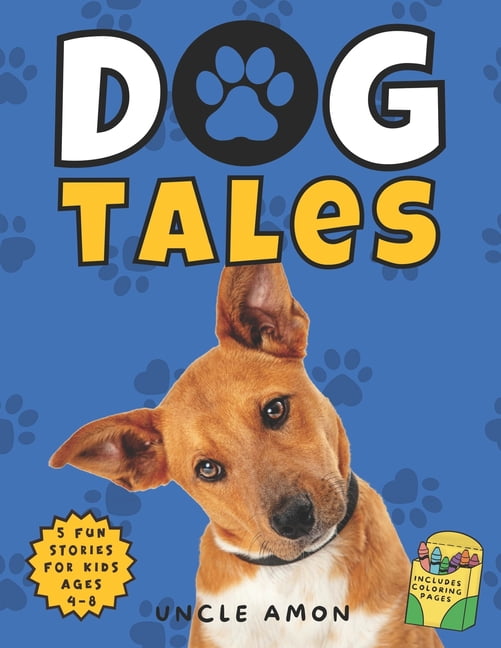Dog Tales Collection Dog Tales: Pup-tastic Adventures for Little ...