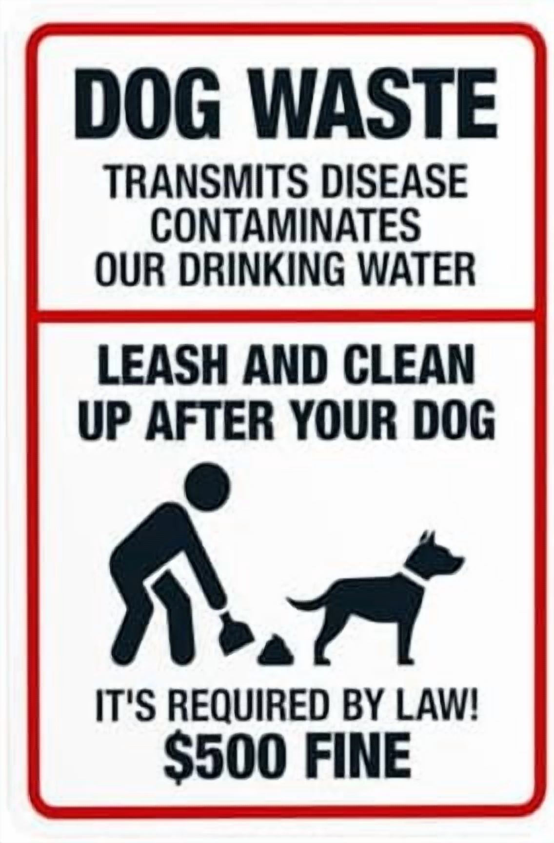 Dog Waste Contaminates Our Drinking Water Its Required By Law $500 Fine ...