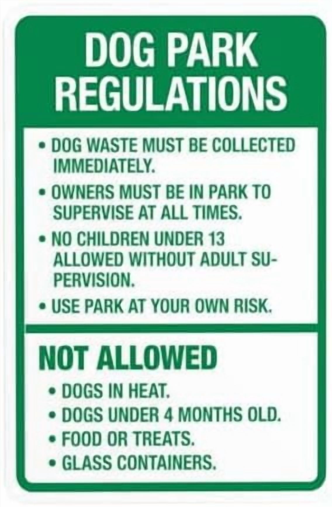 Dog Waste Must Be Collected Immediately Owner Must Be In Park No ...
