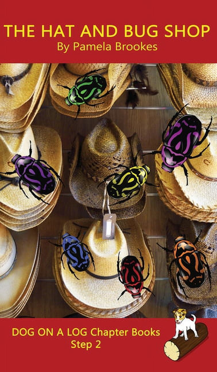 Dog on a Log Chapter Books The Hat And Bug Shop Chapter Book: Sound-Out ...