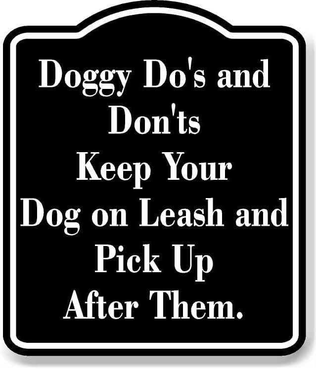 Doggy Do's and Don'ts Keep Your Dog BLACK Aluminum Composite Sign, 20 ...