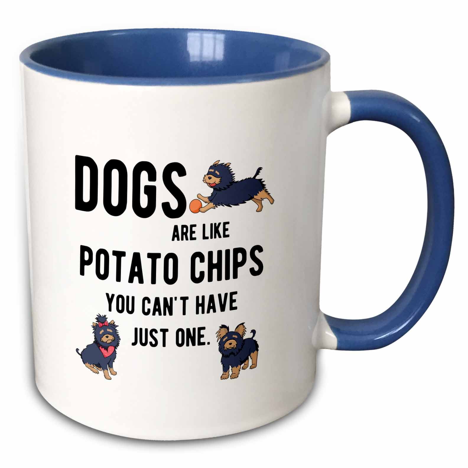 3drose, Dogs Are Like Potato Chips You Cant Have Just One with Yorki ...
