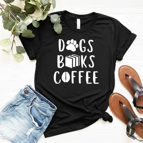 Dogs Books Coffee Shirt, Dog Book Lover Tee, Dog Mom & Coffee Reader T ...