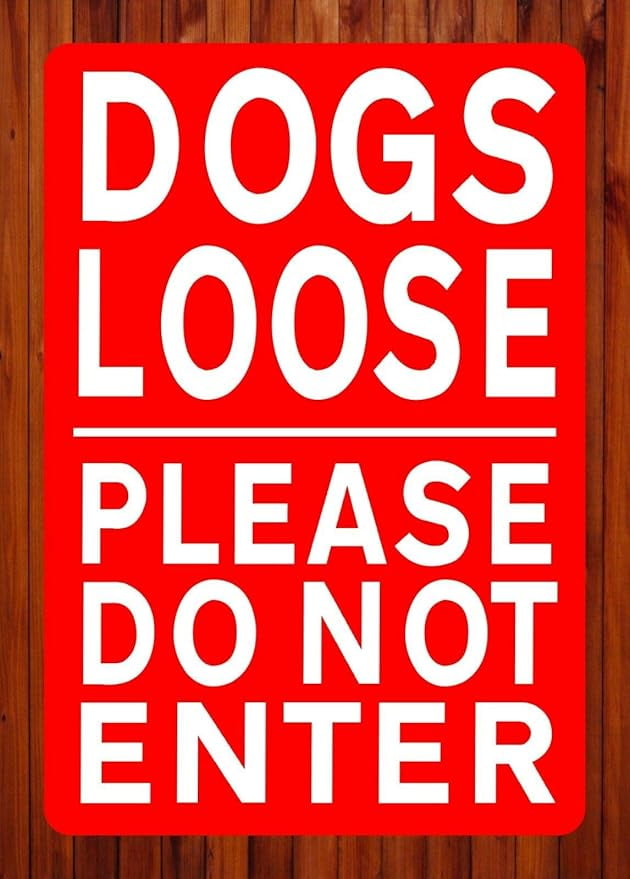 Dogs Loose Please Do Not Enter Metal Sign Guard Dog Running Free ...