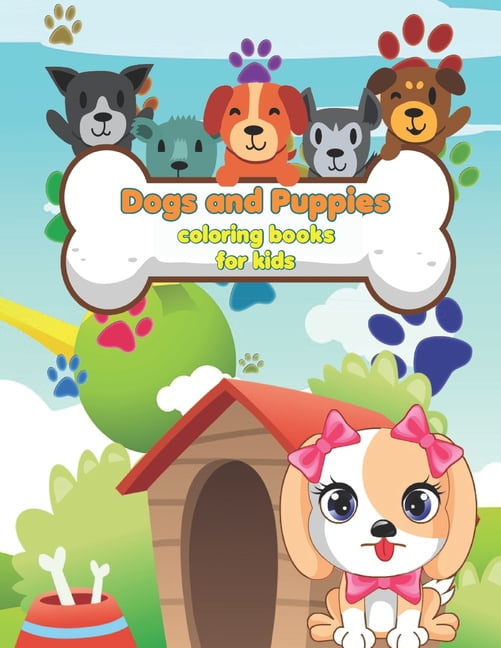 Dogs and Puppies coloring books for kids: Simple and funny designs Dogs ...