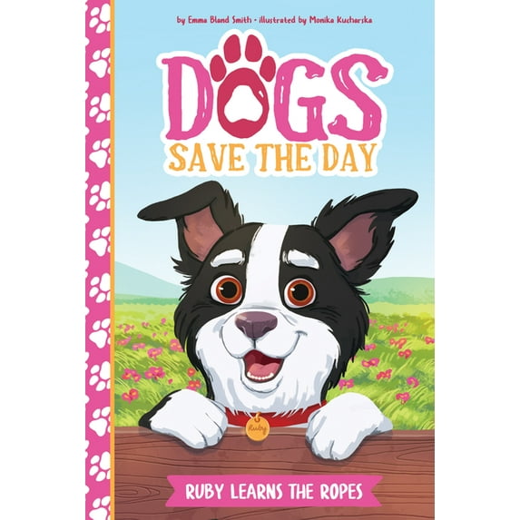 Dogs Save the Day Ruby Learns the Ropes, (Hardcover) - Walmart.com