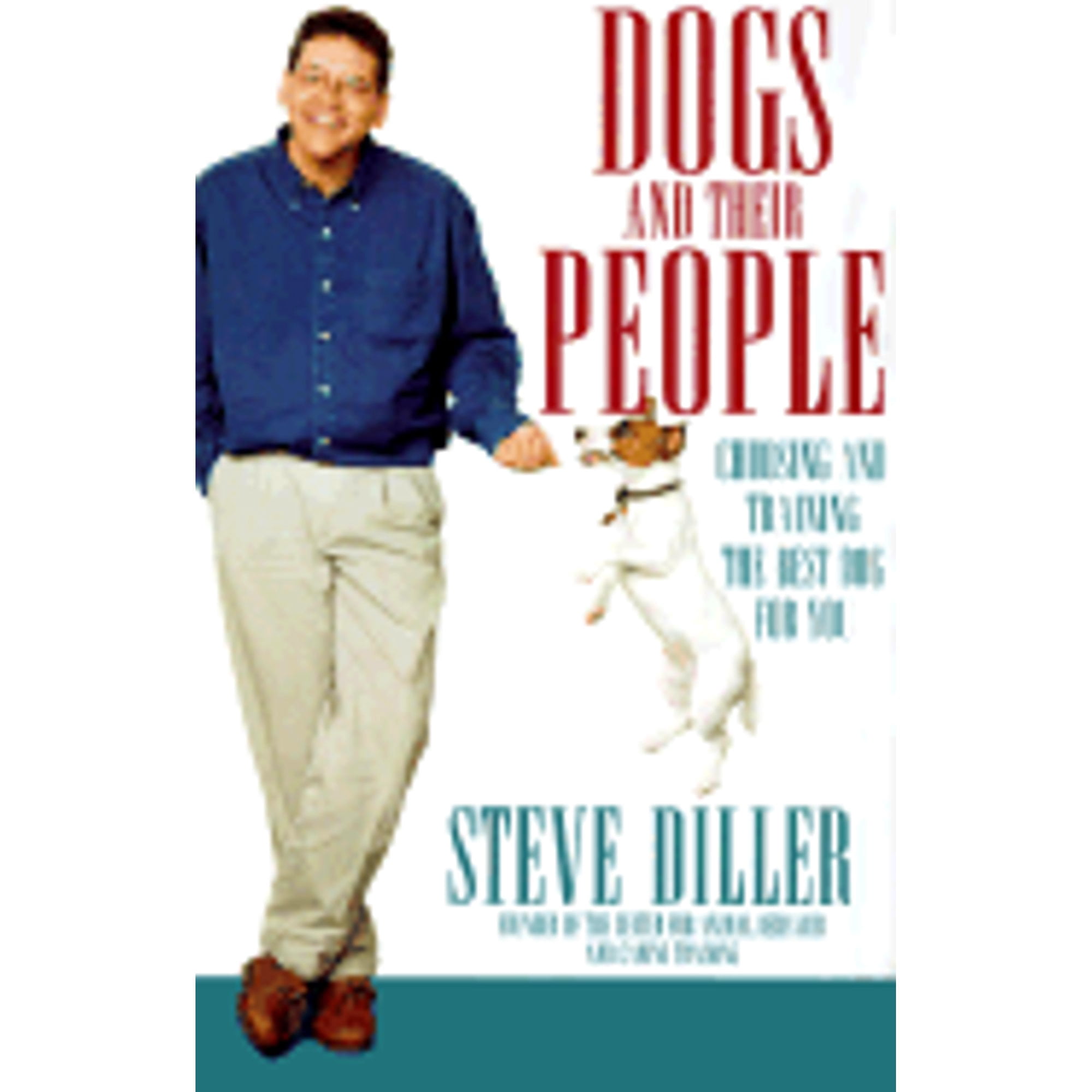 Pre-Owned Dogs and Their People: Choosing and Training the Best Dog for ...