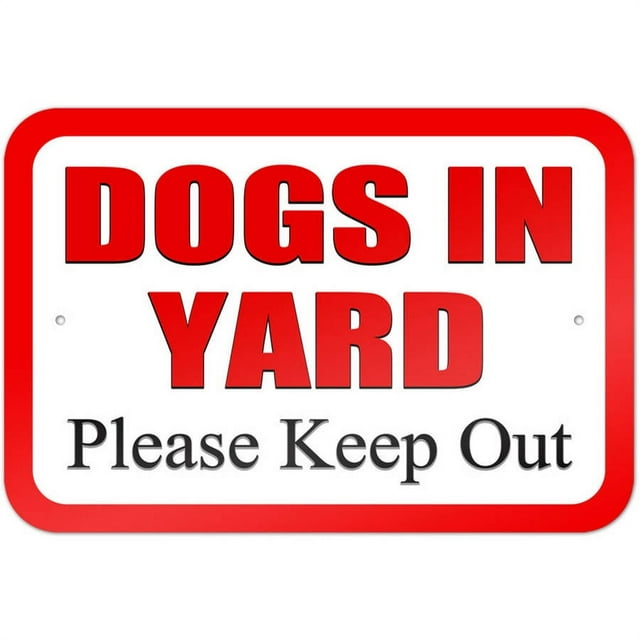 Dogs in Yard Please Keep Out Sign - Walmart.com