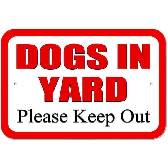 Dogs in Yard Please Keep Out Sign - Walmart.com