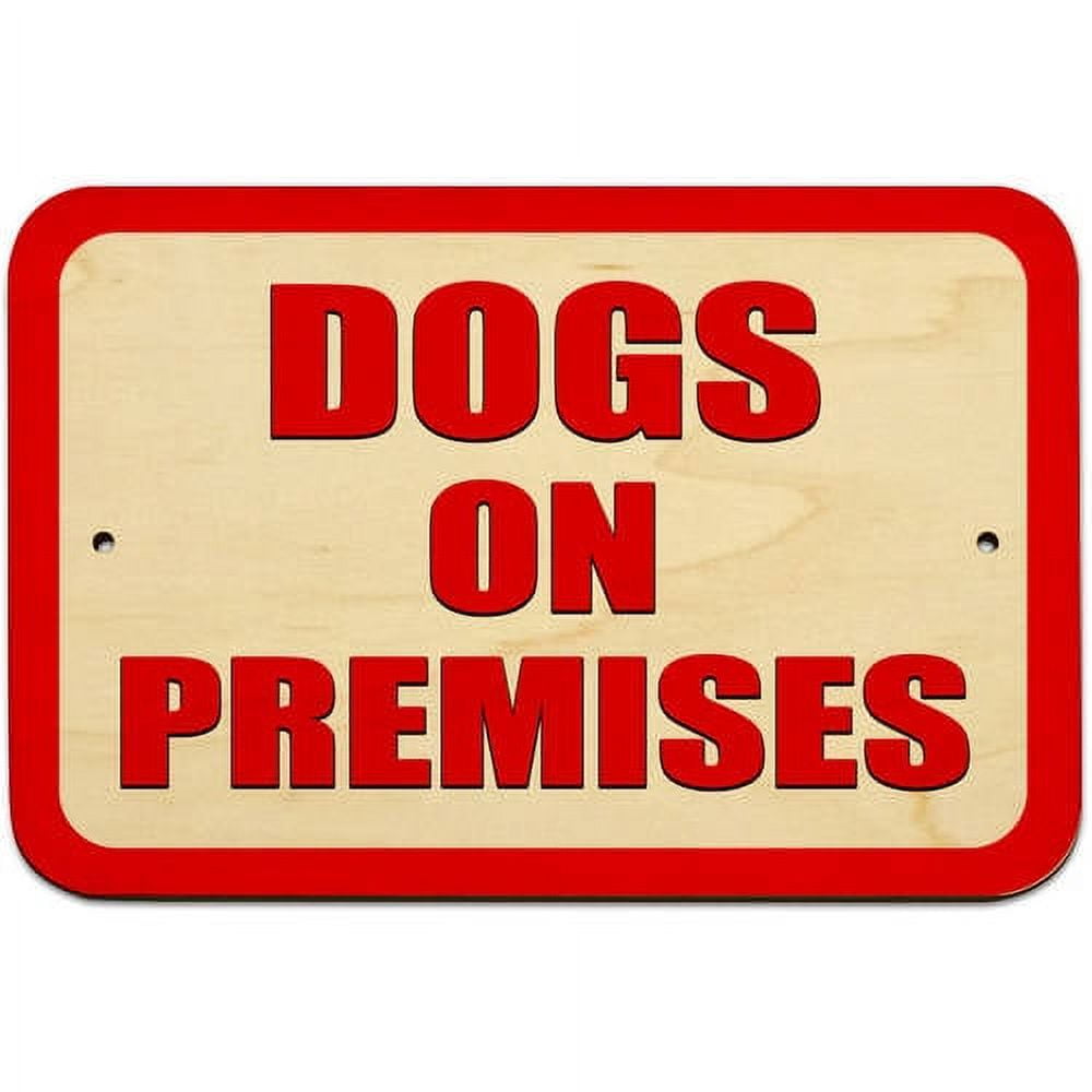 Dogs on Premises Sign - Walmart.com