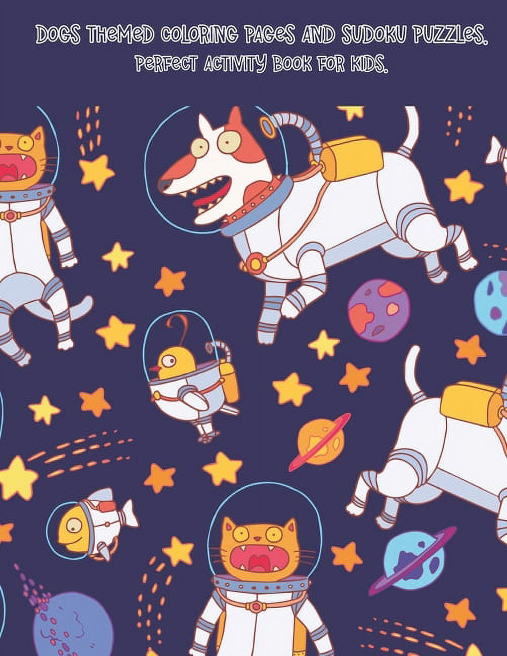 Dogs themed coloring pages and sudoku puzzles.: perfect activity book ...