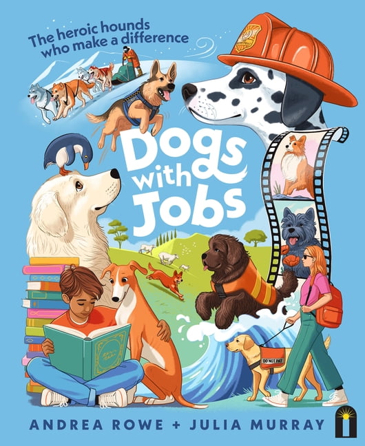 Dogs with Jobs: The Heroic Hounds Who Make a Difference, (Hardcover ...