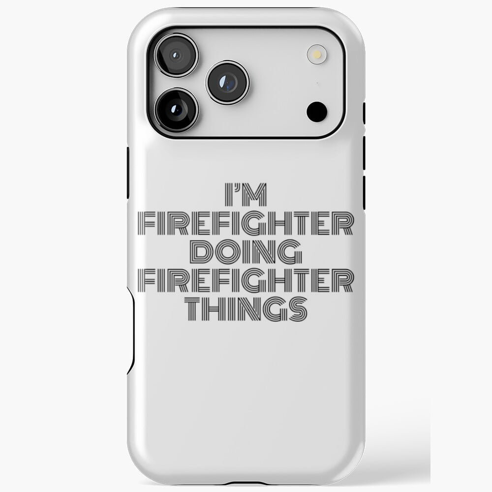 Doing Firefighter Things Vintage Quote iPhone Case 17 through 11 Pro Max - Walmart.com
