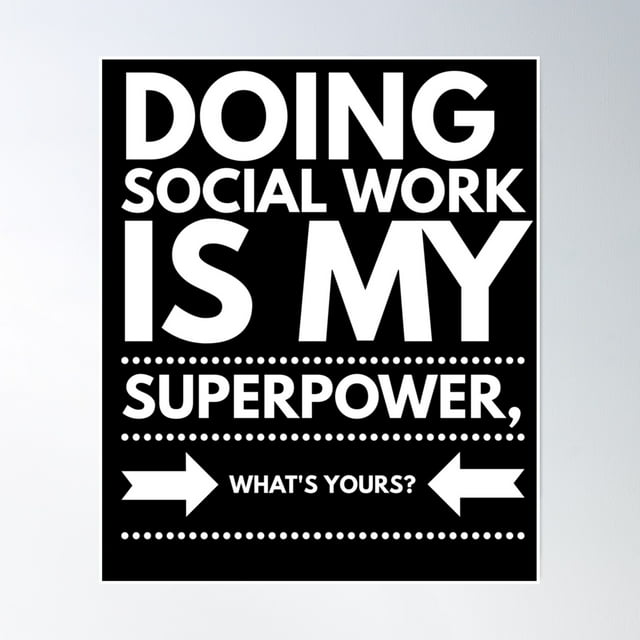 Doing Social Work Is My Superpower Poster Wall Art, Modern Wall Decor ...