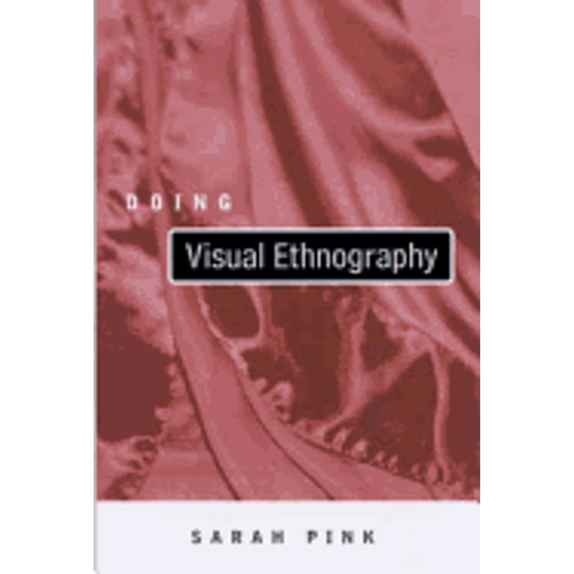 Pre-Owned Doing Visual Ethnography: Images, Media and Representation in ...