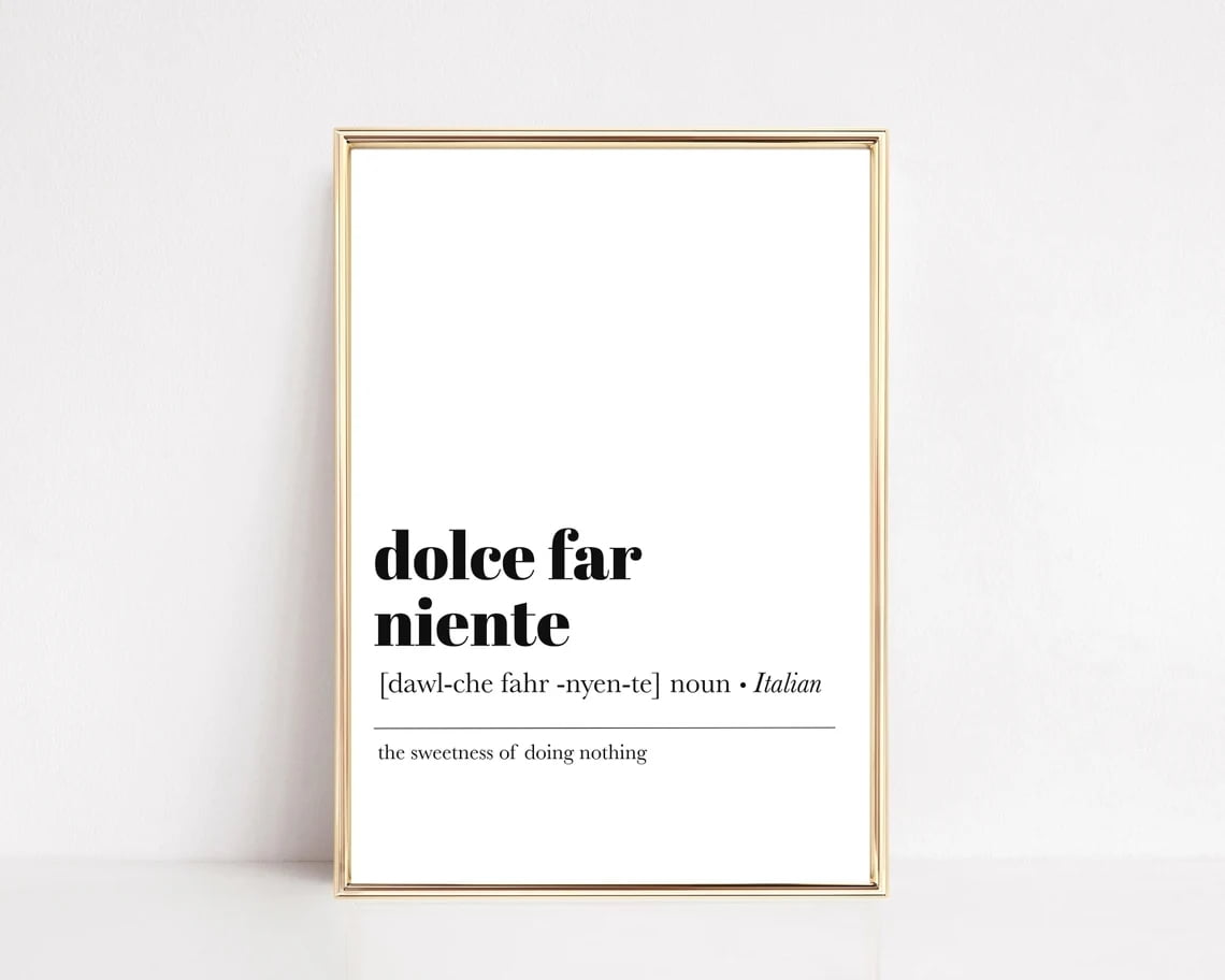 Dolce Far Niente [POSTER] - Walmart.com