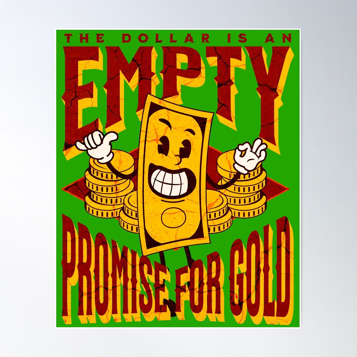 Dollar Is Empty Promise For Gold Poster Wall Art, Modern Wall Decor For ...